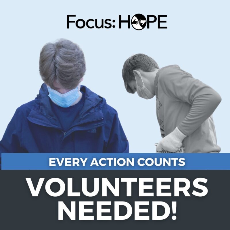 Volunteers Needed | Focus: HOPE
